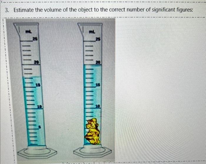 Solved 3. Estimate the volume of the object to the correct | Chegg.com