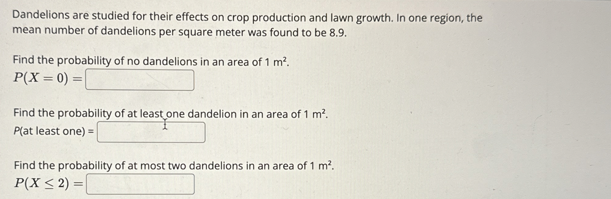 Solved Dandelions are studied for their effects on crop | Chegg.com