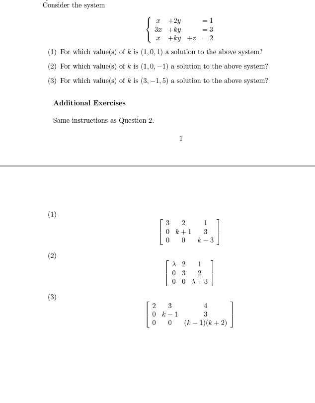 Solved Consider the system ⎩⎨⎧x+2y3x+kyx+ky+z=1=3=2 (1) For | Chegg.com