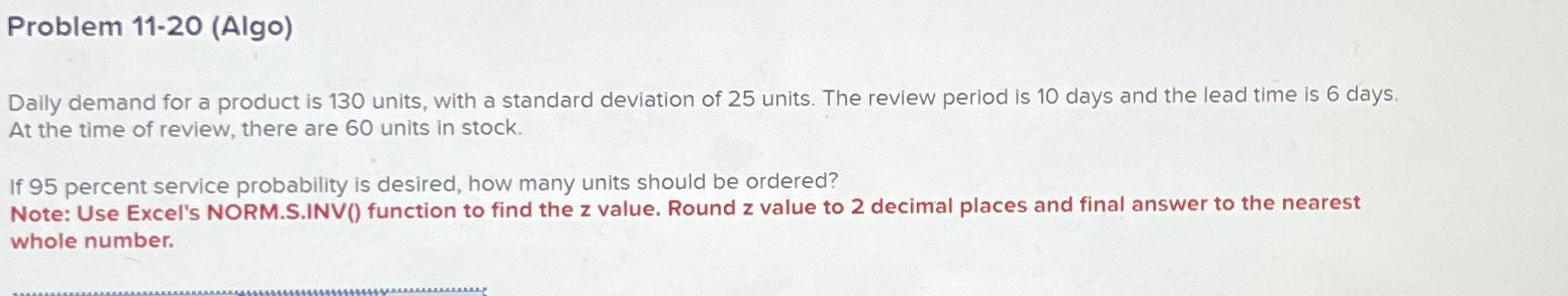 Solved Problem 11-20 (Algo)Daily demand for a product is 130 | Chegg.com