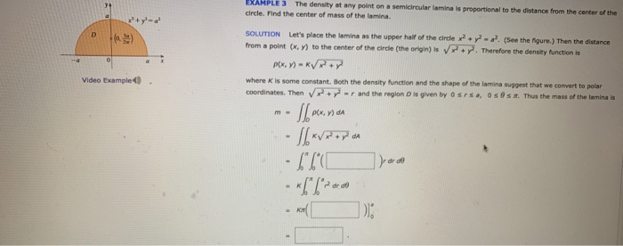 Solved EXAMPLE 3 The density at any point on a semicircular | Chegg.com