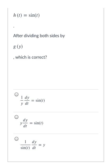 Solved The differential equation dy dt = y. sin(t) is | Chegg.com