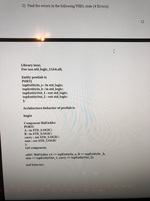 2) Find the errors in the following VHDL code (4 | Chegg.com