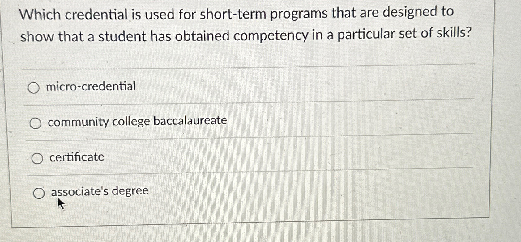 Solved Which credential is used for short-term programs that | Chegg.com