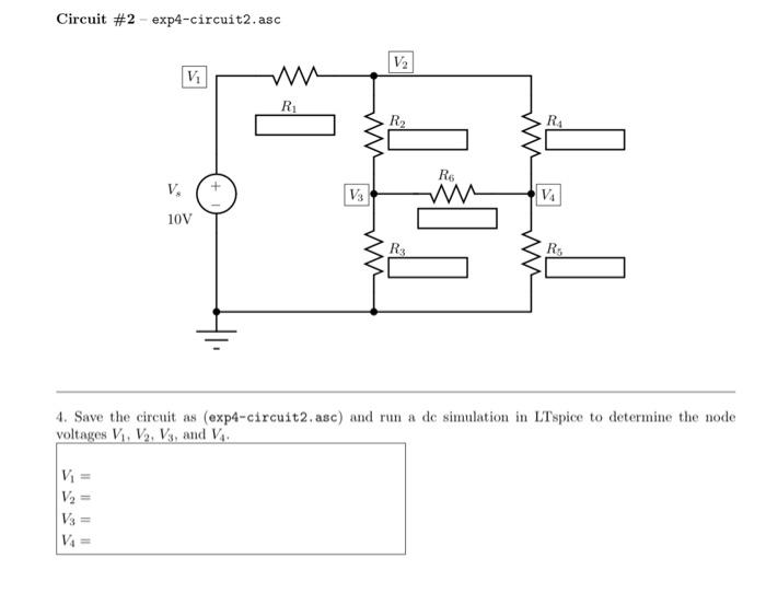 Solved Circuit \#2-exp4-circuit2, asc 4. Save the circuit as | Chegg.com