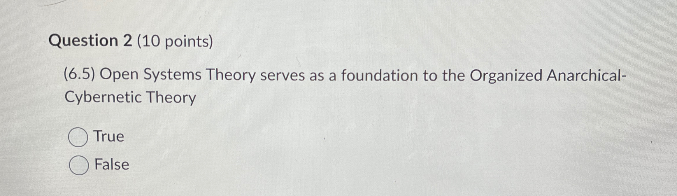 Solved Question 2 (10 ﻿points)(6.5) ﻿Open Systems Theory | Chegg.com