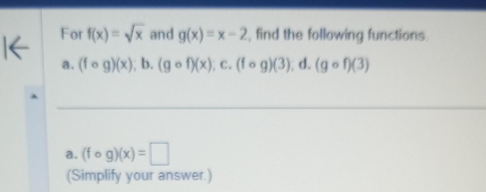 Solved For f(x)=x and g(x)=x−2, find the following functions | Chegg.com