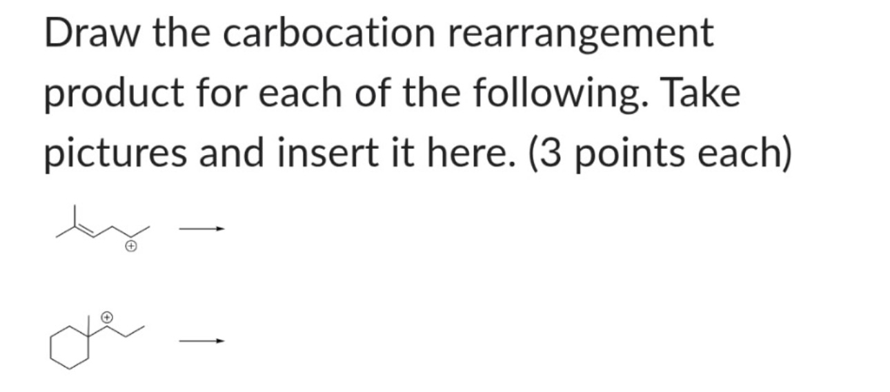 Solved Draw the carbocation rearrangement product for each | Chegg.com