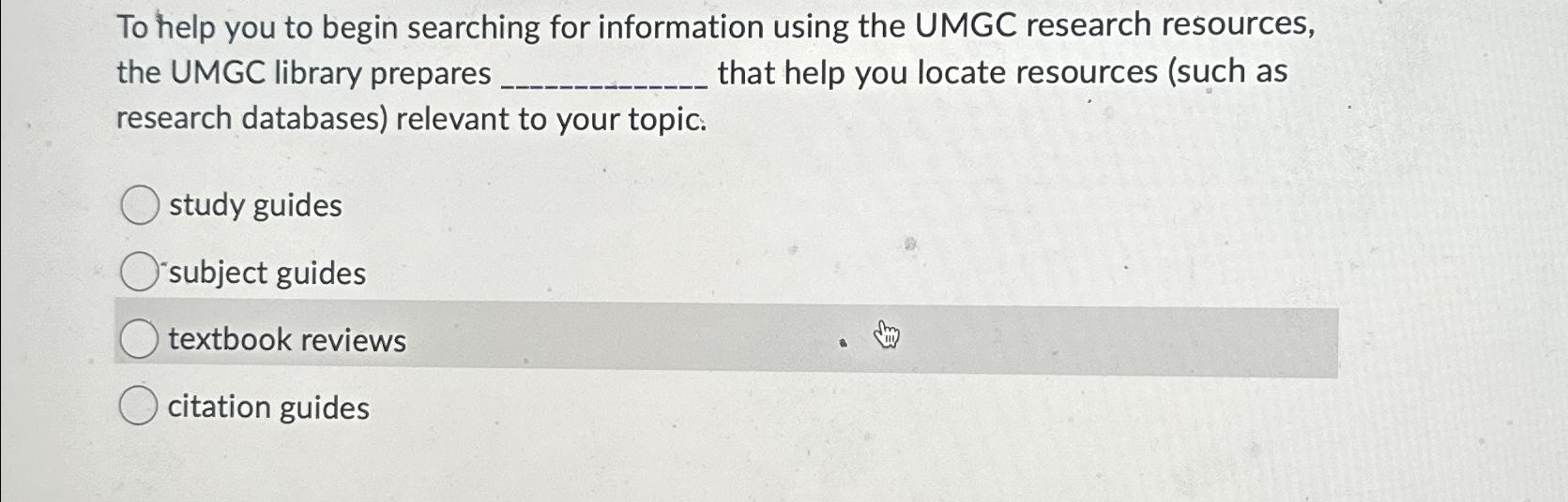 Solved To help you to begin searching for information using | Chegg.com
