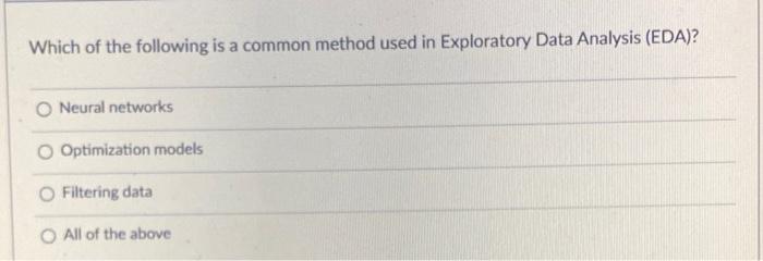 Solved Which of the following is an aspect of Exploratory | Chegg.com