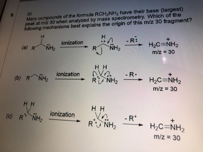 Solved 30 Many compounds of the formula RCH2NH2 have their | Chegg.com