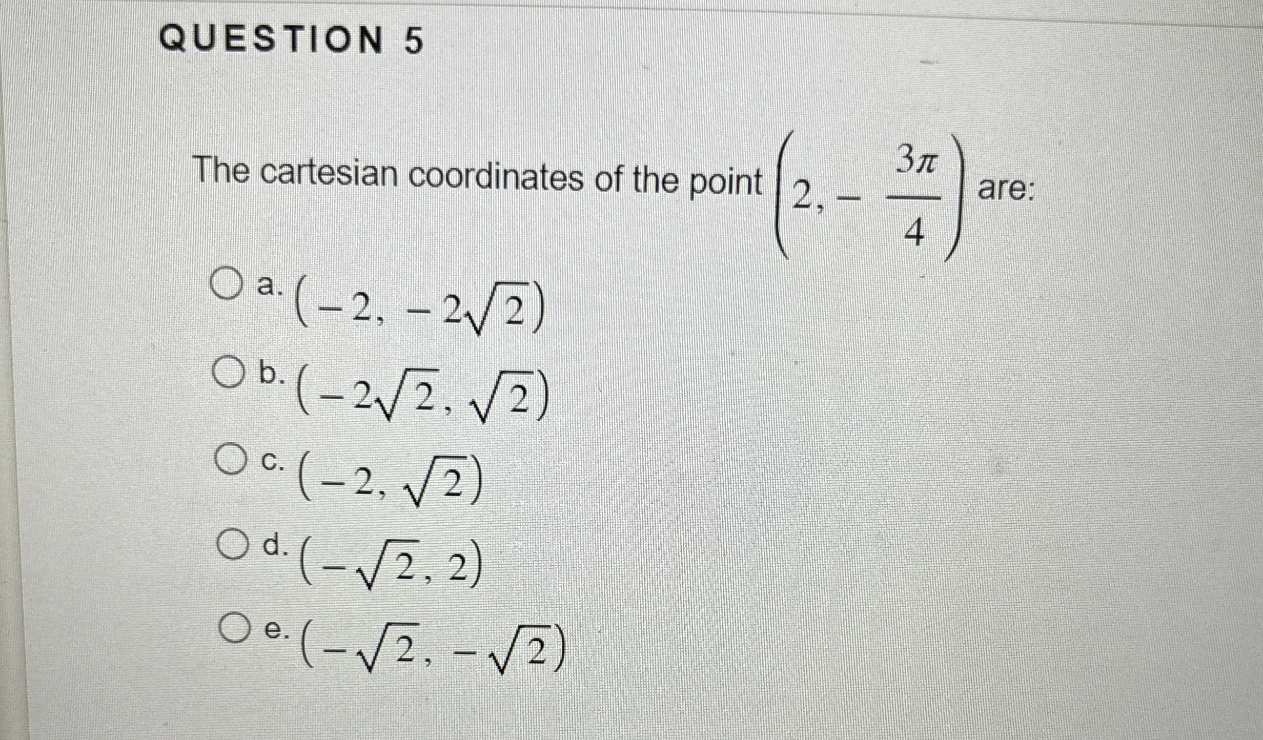 Solved QUESTION 5The cartesian coordinates of the point | Chegg.com
