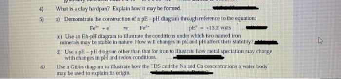 Solved 4) What is a clay hardpan? Explain how it may be | Chegg.com