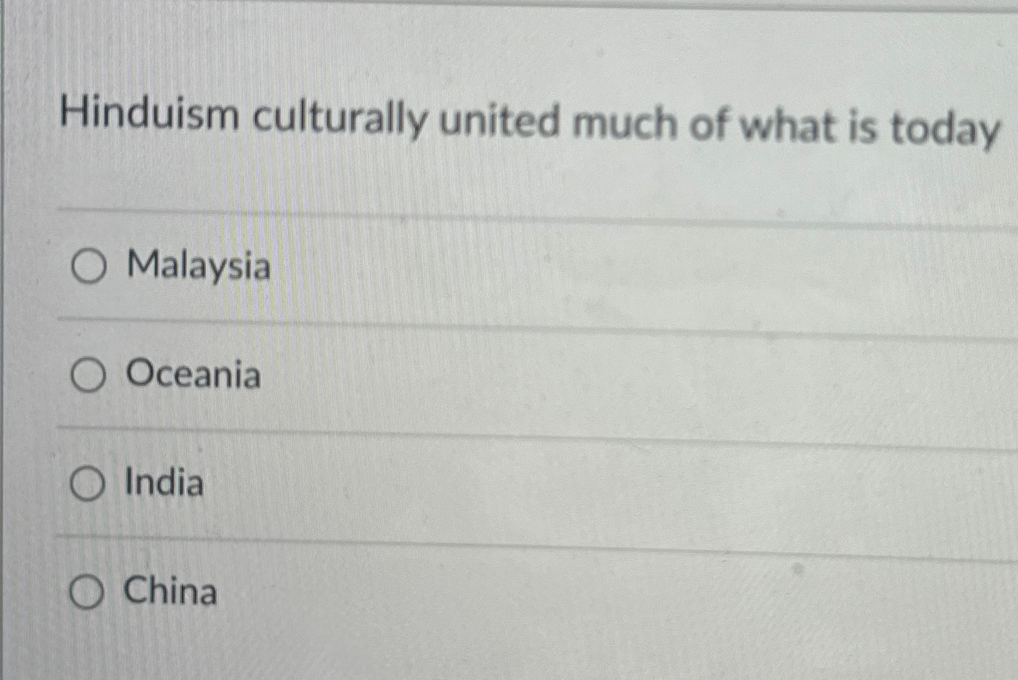 Solved Hinduism culturally united much of what is | Chegg.com