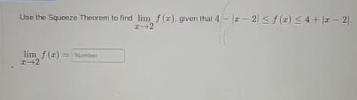 Solved Use the Squeeze Theorem to find limx→2f(x), ﻿given | Chegg.com