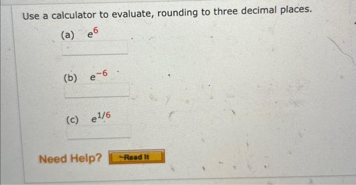 Solved Use a calculator to evaluate, rounding to three | Chegg.com