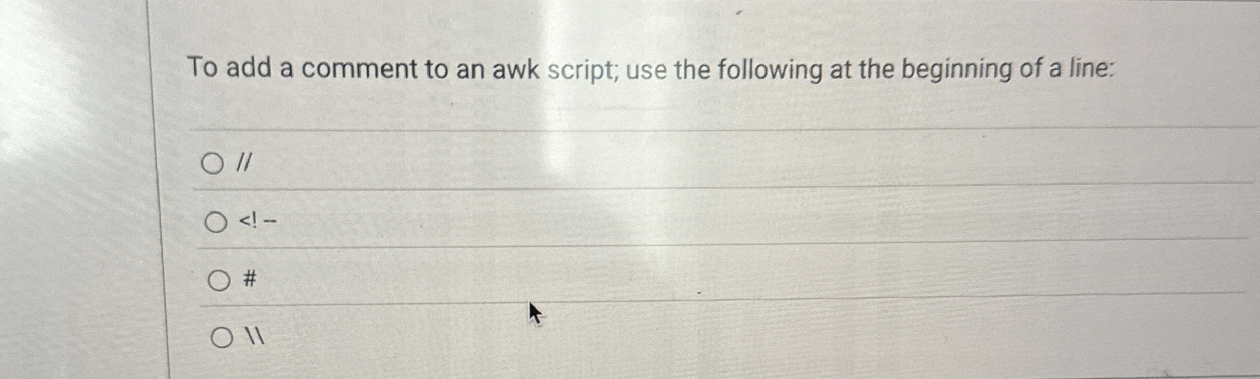 Solved To add a comment to an awk script; use the following | Chegg.com