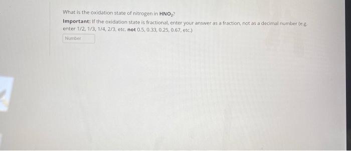 Solved What is the oxidation state of nitrogen in HNO2? | Chegg.com