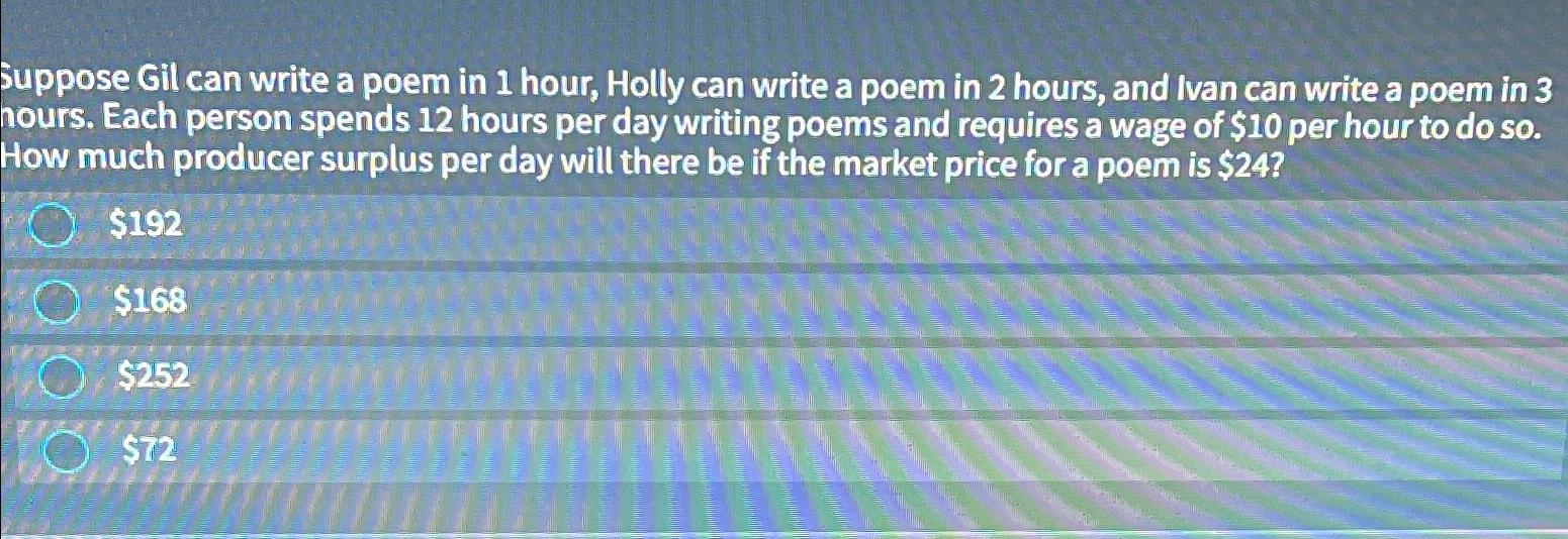 Solved Suppose Gil can write a poem in 1 ﻿hour, Holly can | Chegg.com