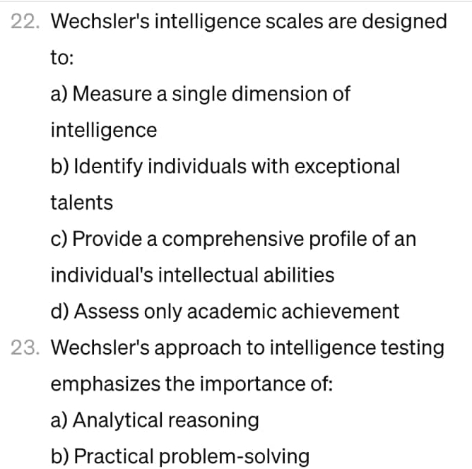 Solved Wechsler's intelligence scales are designed to:a) | Chegg.com