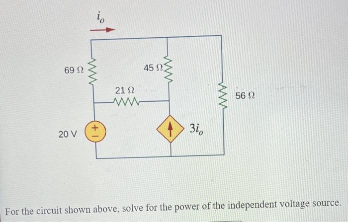 Solved For the circuit shown above, solve for the power of | Chegg.com