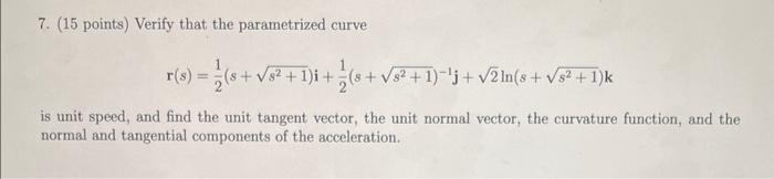 7. (15 points) Verify that the parametrized curve | Chegg.com