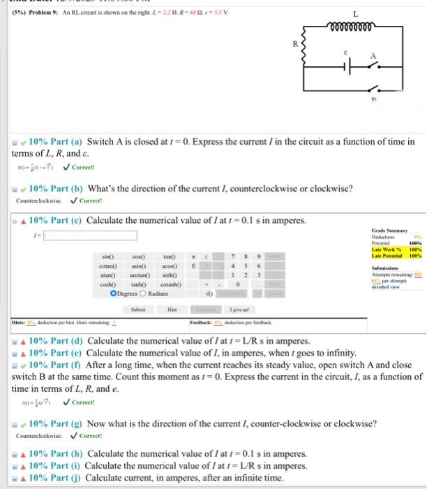 Solved (5\%) Problem 9: An KL circuir is shown on the right. | Chegg.com