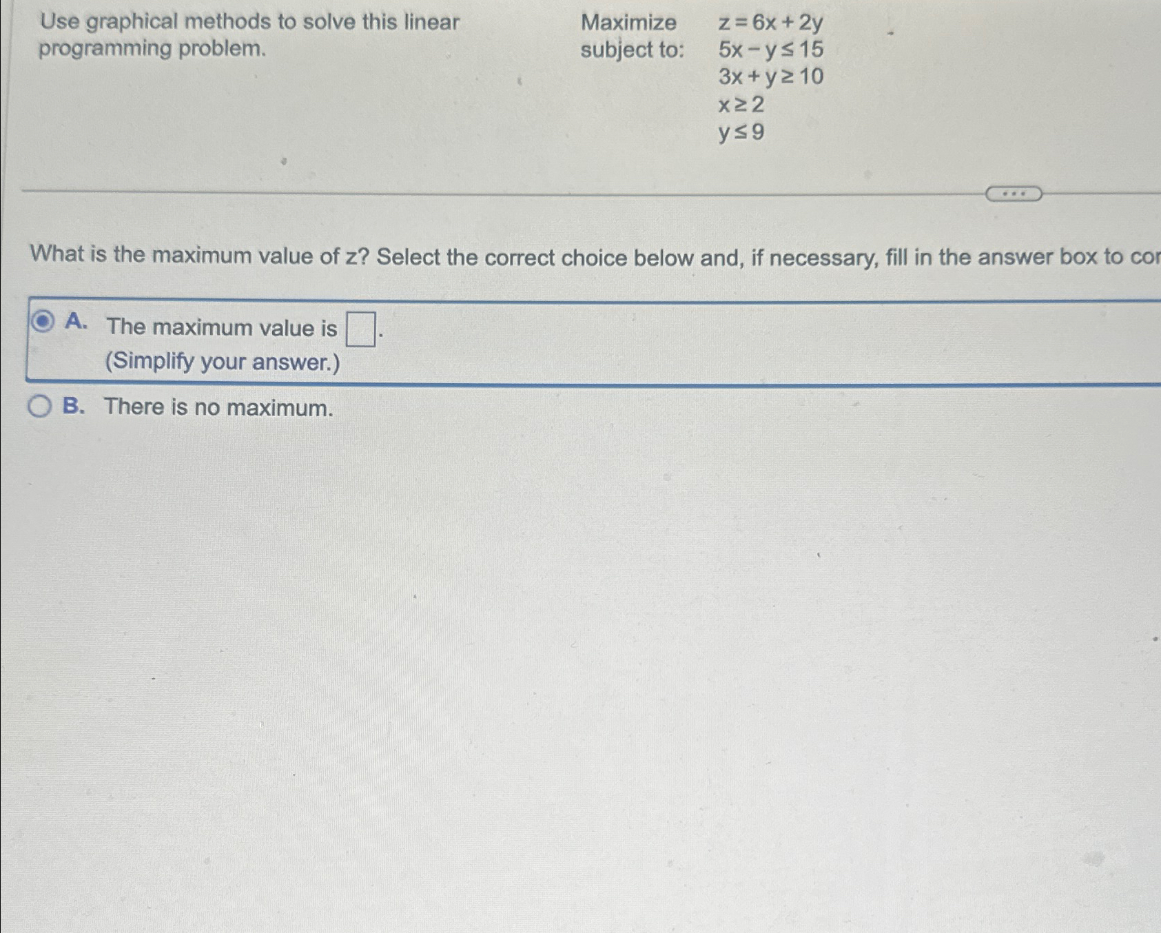 Solved Use graphical methods to solve this linear ﻿Maximize | Chegg.com