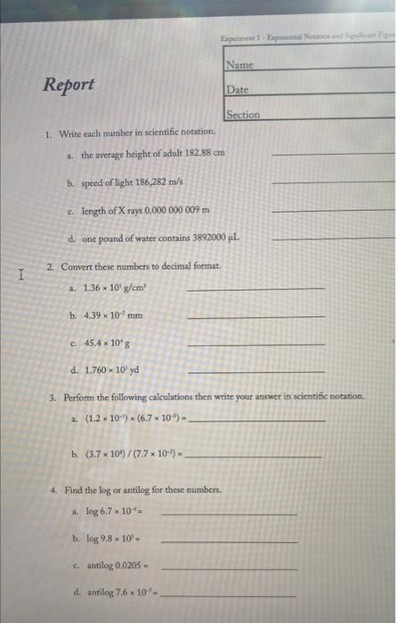 Solved Report 1. Write each number in scientific notation. | Chegg.com