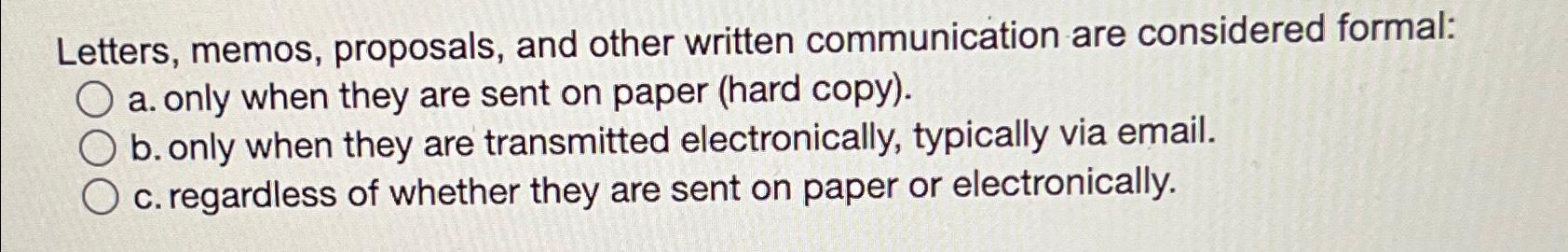 Letters, memos, proposals, and other written | Chegg.com