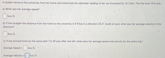 Solved A student drove to the university from her home and | Chegg.com