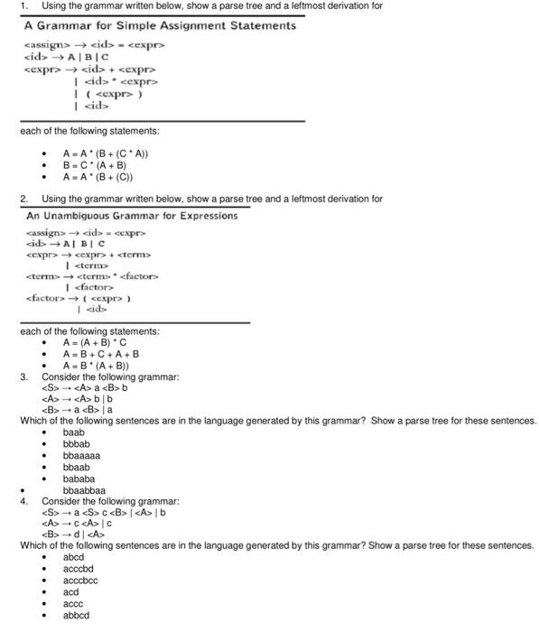 Solved - 1. Using the grammar written below, show a parse | Chegg.com