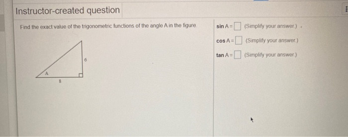 Solved Instructor-created question Find the exact value of | Chegg.com