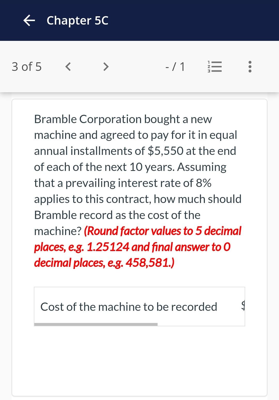 Solved Bramble Corporation bought a new machine and agreed | Chegg.com