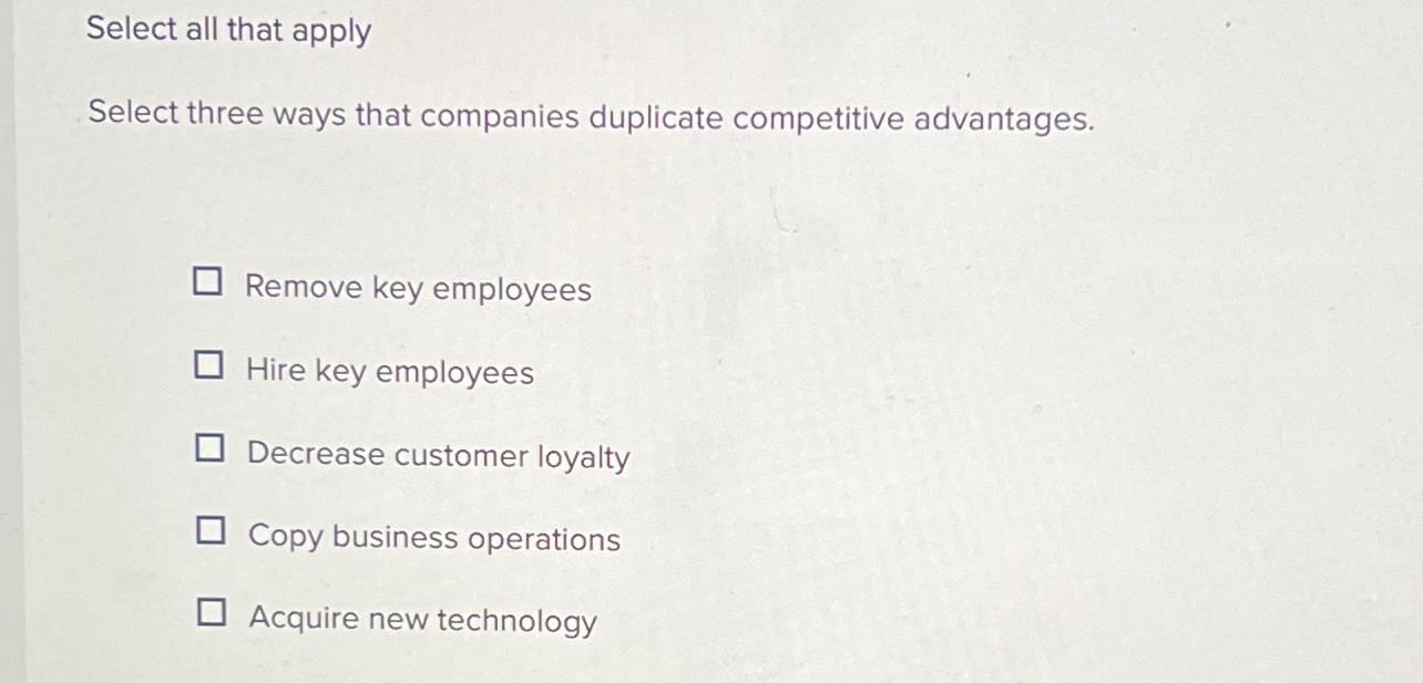 Solved Select all that applySelect three ways that companies | Chegg.com