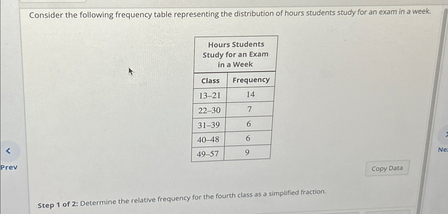 Solved Consider the following frequency table representing | Chegg.com