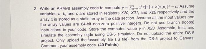 Solved 2. Write an ARMv8 assembly code to compute | Chegg.com