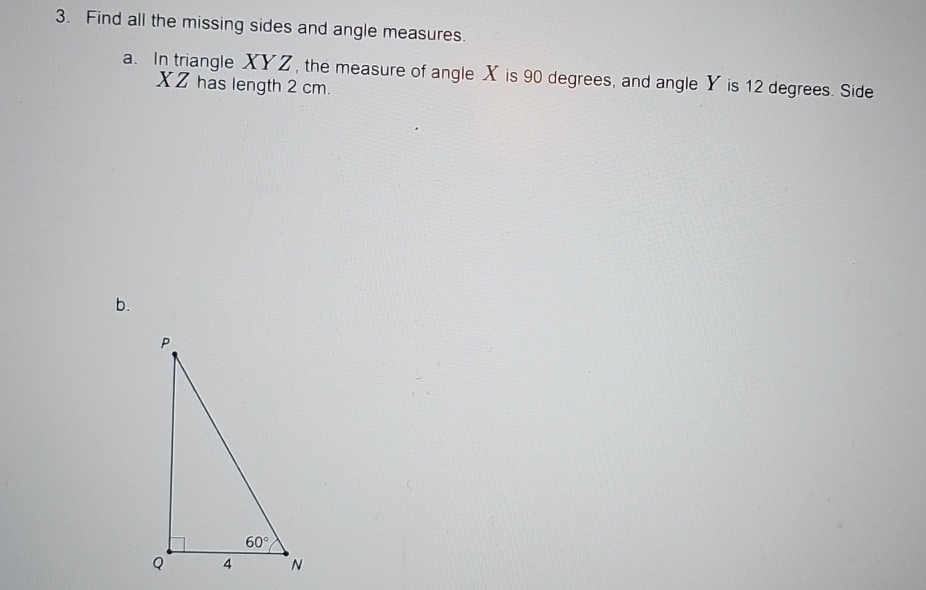 Solved Find all the missing sides and angle measures.a. ﻿In | Chegg.com