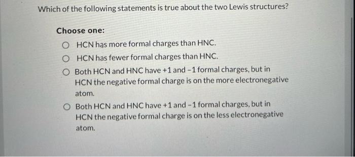 Solved Hydrogen isocyanide (HNC) has the same elemental | Chegg.com