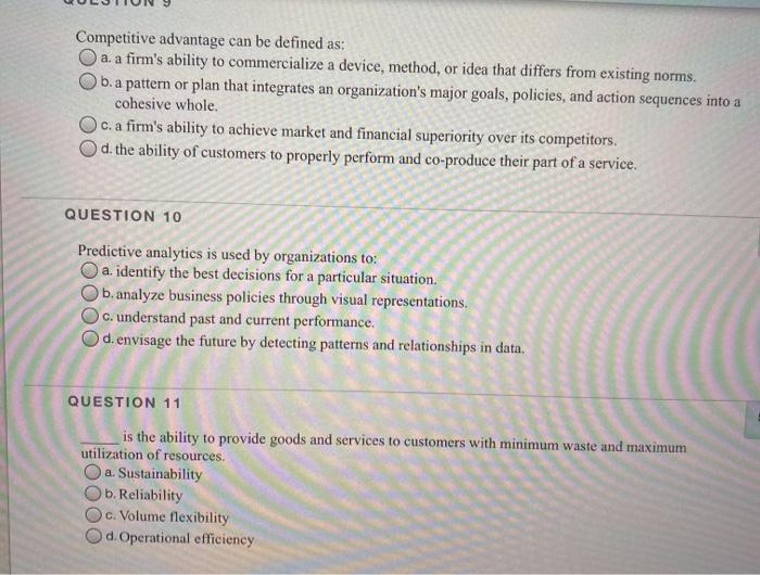 Solved Competitive advantage can be defined as: a. a firm's | Chegg.com