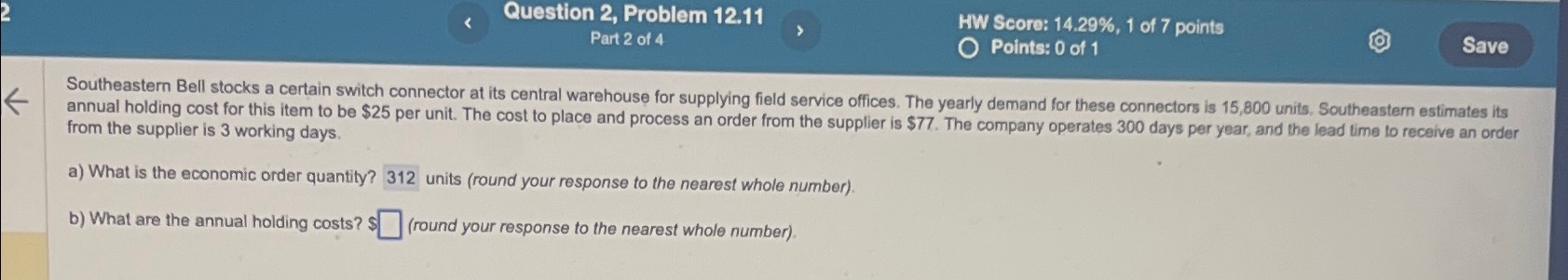 Solved Question 2, Problem 12.11Part 2 of 4HW Score: | Chegg.com Solved Question 2, Problem 12.11Part 2 of 4HW Score: | Chegg.com