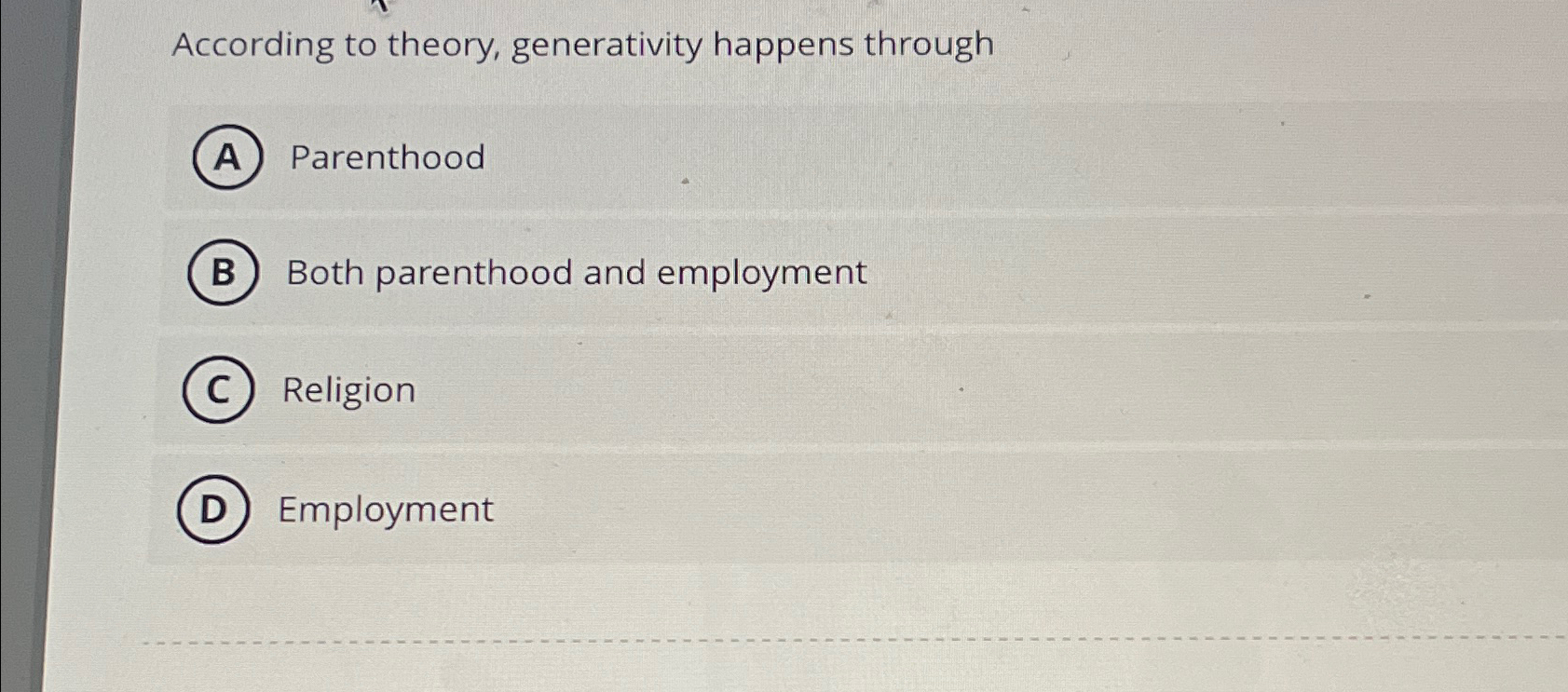 Solved According to theory, generativity happens | Chegg.com