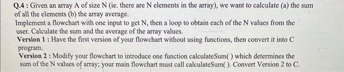 Solved Q.4 : Given an array A of size N (ie. there are N | Chegg.com
