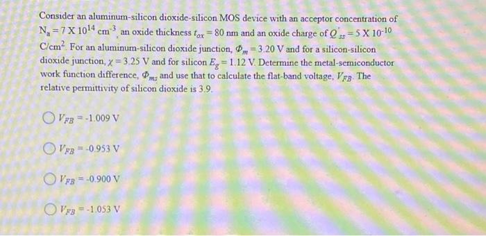 Solved = Calculate the maximum space charge width xat and | Chegg.com