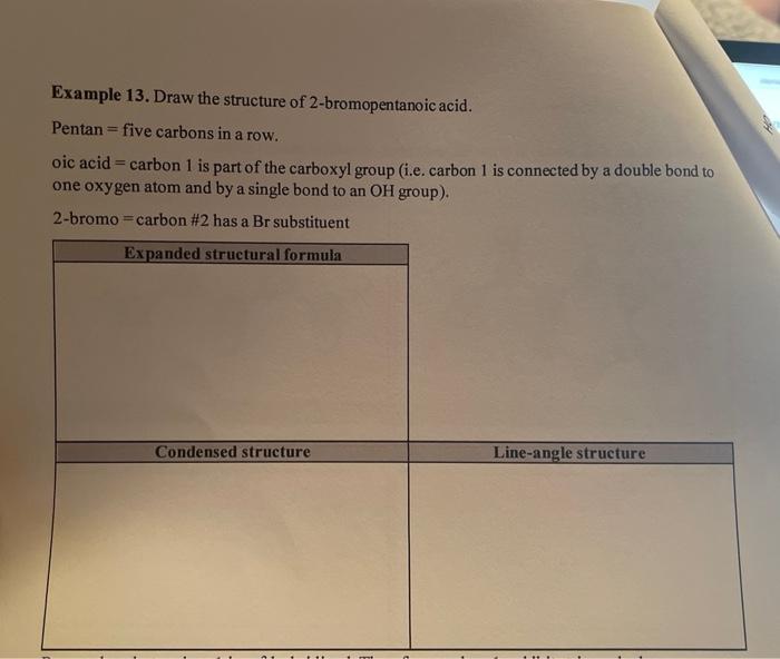Solved Example 13. Draw the structure of 2-bromopentanoic | Chegg.com