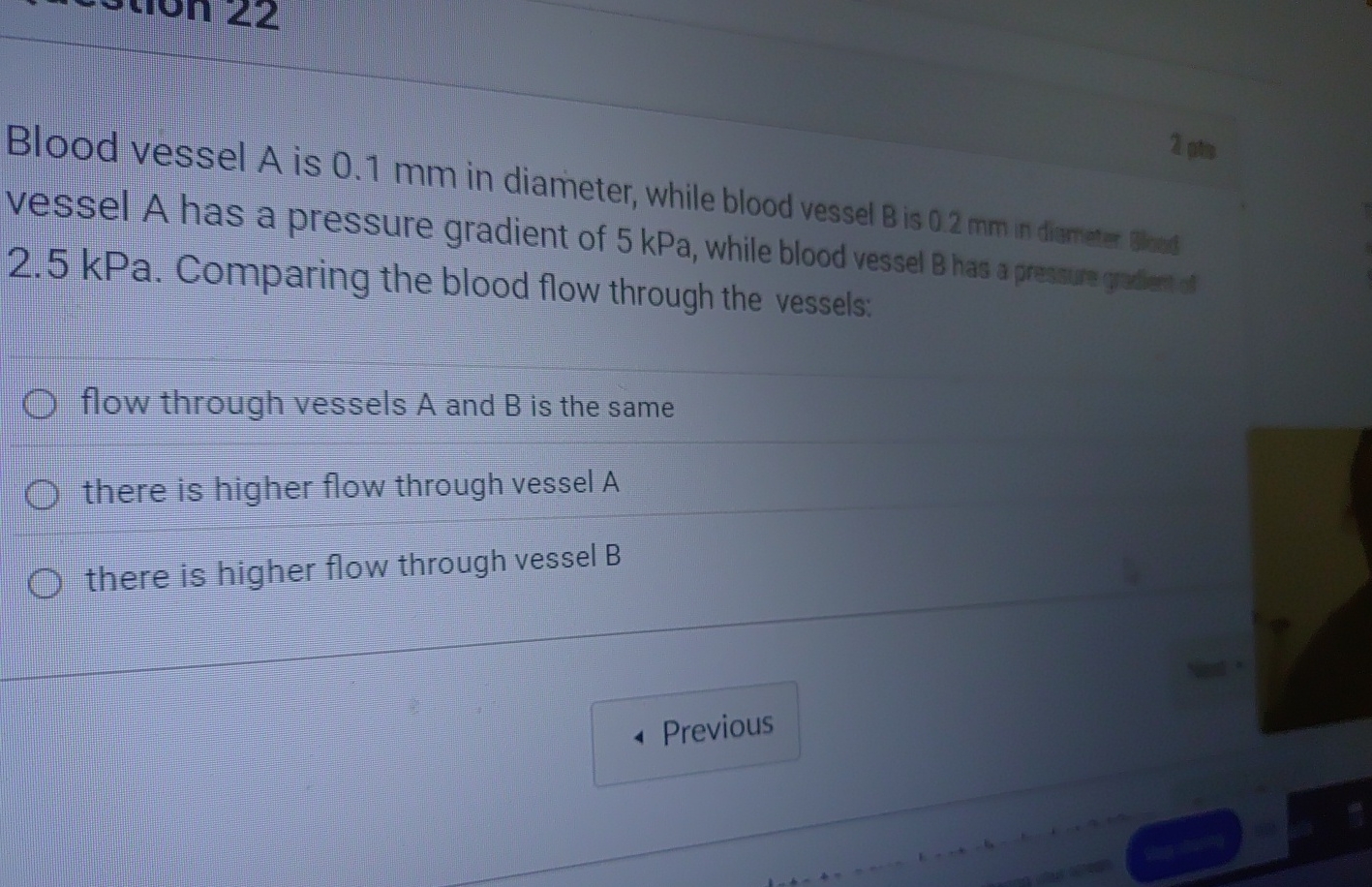 Solved Blood vessel A ﻿is 0.1 ﻿mm in diameter, while blood | Chegg.com