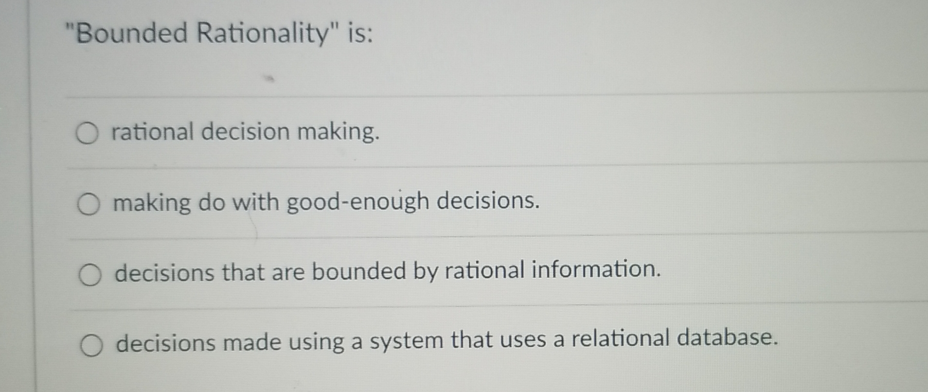 Solved "Bounded Rationality" is:rational decision | Chegg.com