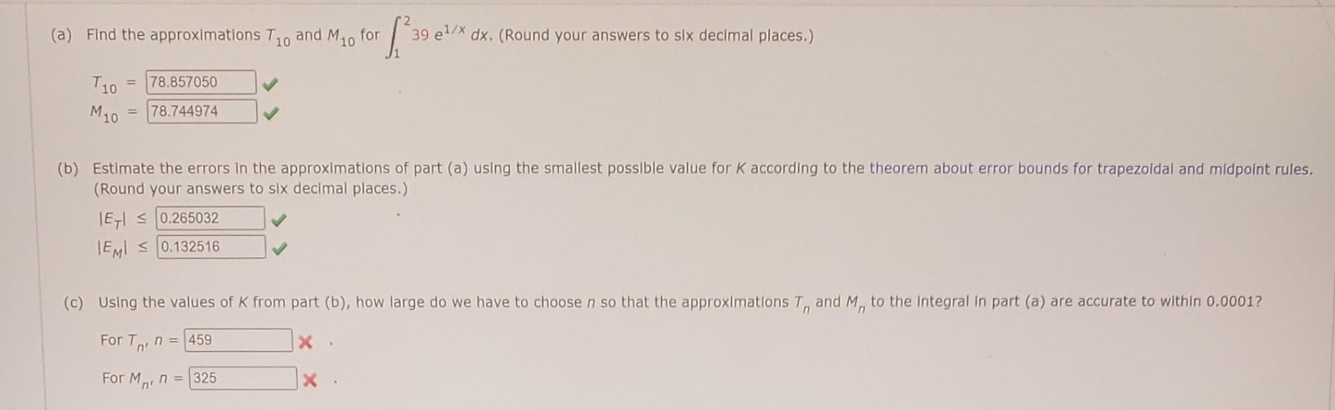 Solved (a) Find the approximations T10 and M10 for | Chegg.com
