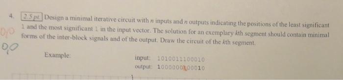 Solved 4. Design a minimal iterative circuit with n inputs | Chegg.com