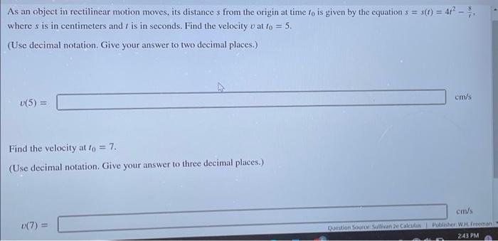 As an object in rectilinear motion moves, its | Chegg.com